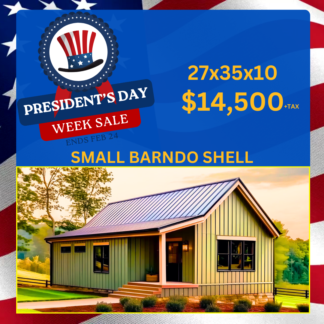 Presidents Day sale 27X35X10 SMALL BARNDO SHELL – Lion Buildings